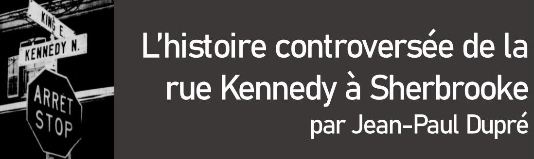 L’histoire controversée de la rue Kennedy à Sherbrooke – L'Entraide ...